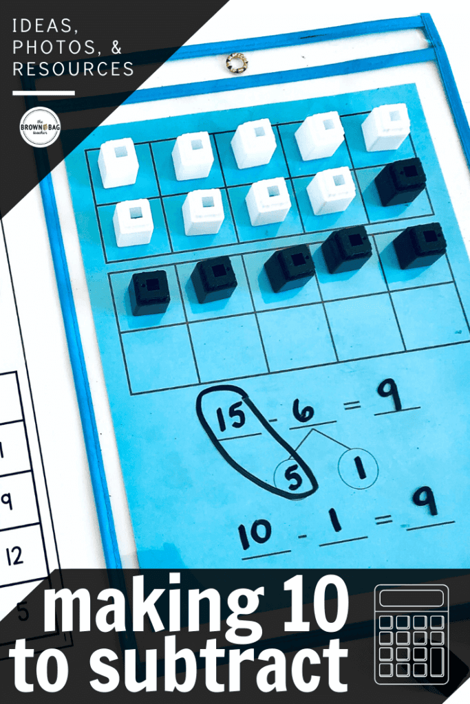 Making10toSubtractPin copy - The Brown Bag Teacher